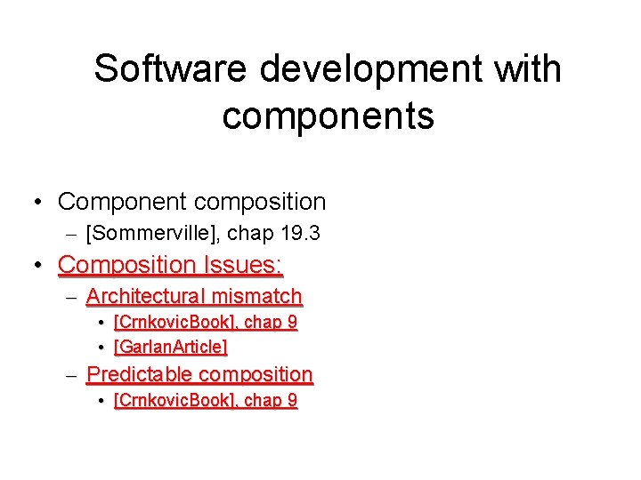 Software development with components Component composition Sommerville chap