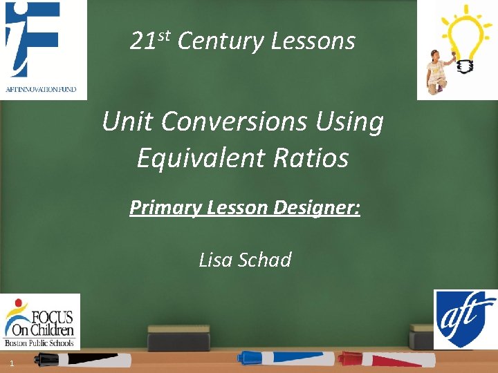 21 st Century Lessons Unit Conversions Using Equivalent