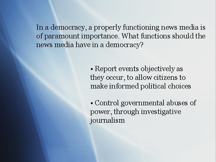 The Propaganda Model Based on Manufacturing Consent by
