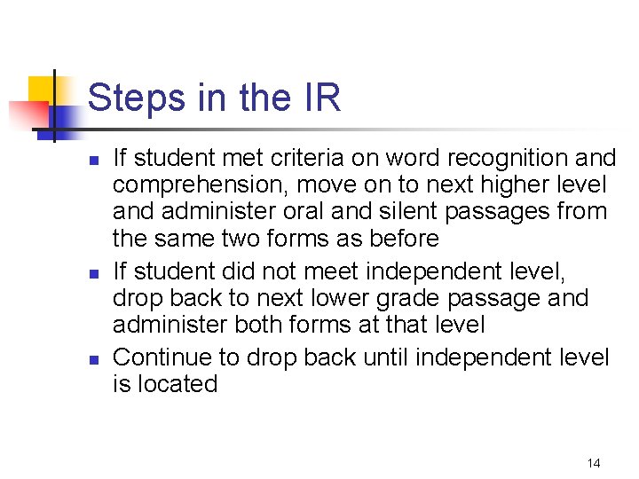 Informal Reading Inventory Using the EkwallShanker Reading Inventory