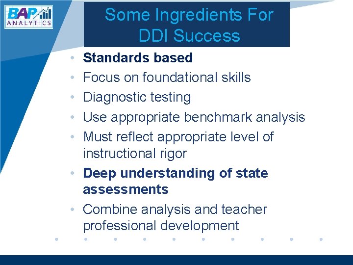 The Evolution of StandardsBased Data Driven Instruction Summer