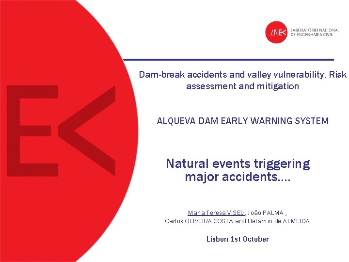 Dambreak accidents and valley vulnerability Risk assessment and