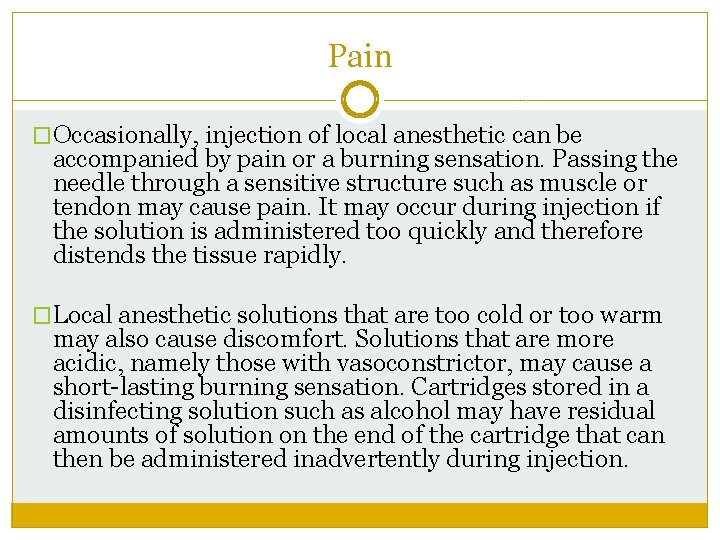 Local Anesthetic for the Dental Hygienist OVERVIEW History