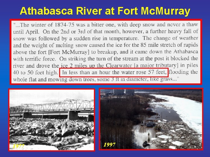 Managing River Ice Risk in Alberta Dr Chandra