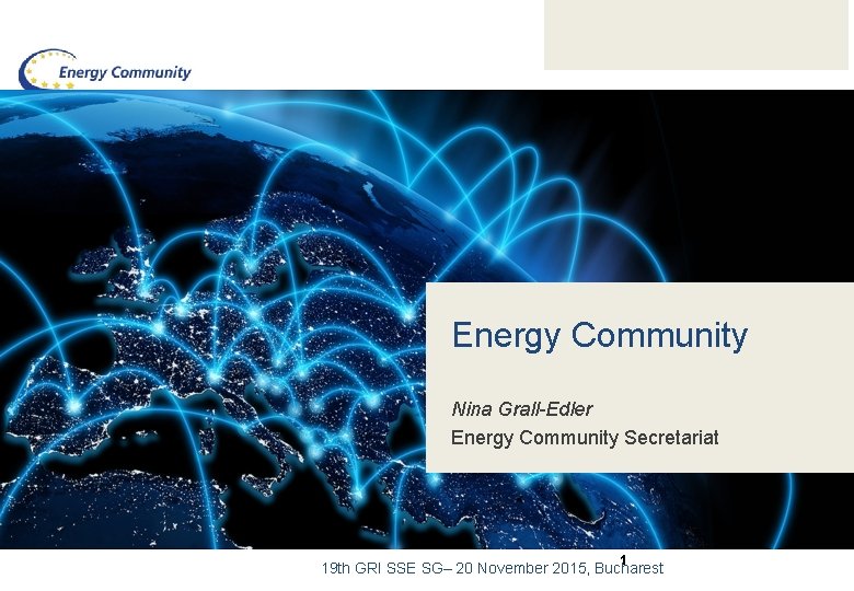 Energy Community Nina GrallEdler Energy Community Secretariat 10