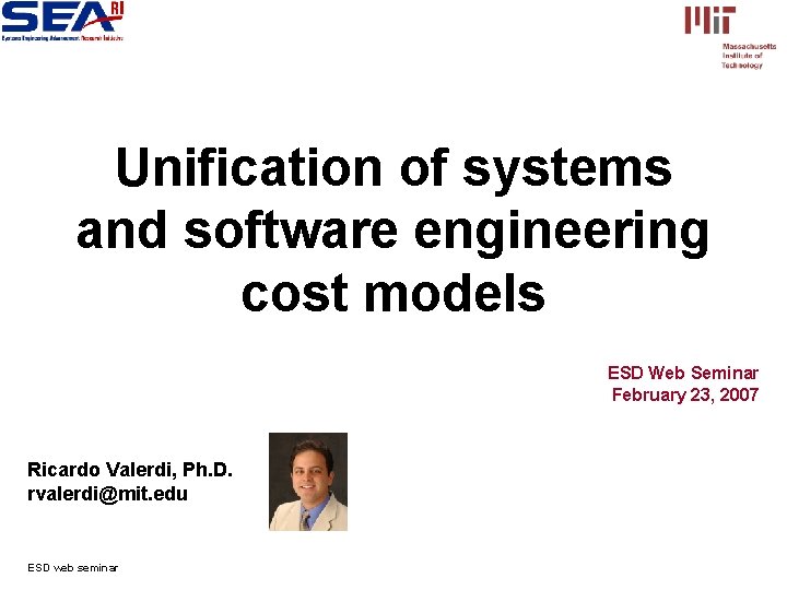 Unification of systems and software engineering cost models