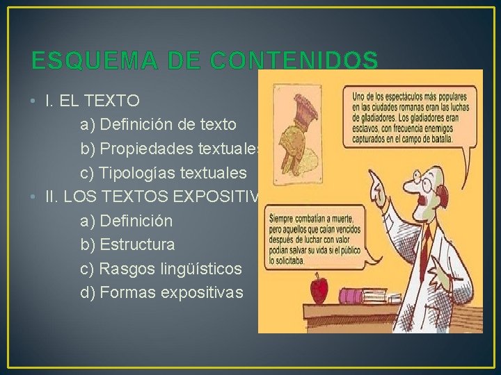 EL TEXTO LOS TEXTOS EXPOSITIVOS ESQUEMA DE CONTENIDOS