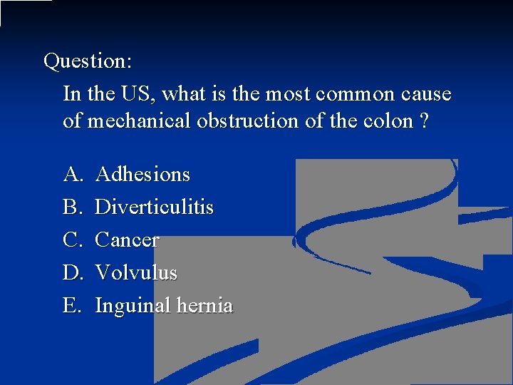 Colon Rectum Questions Vinod A Winston M D