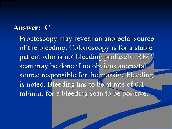 Colon Rectum Questions Vinod A Winston M D