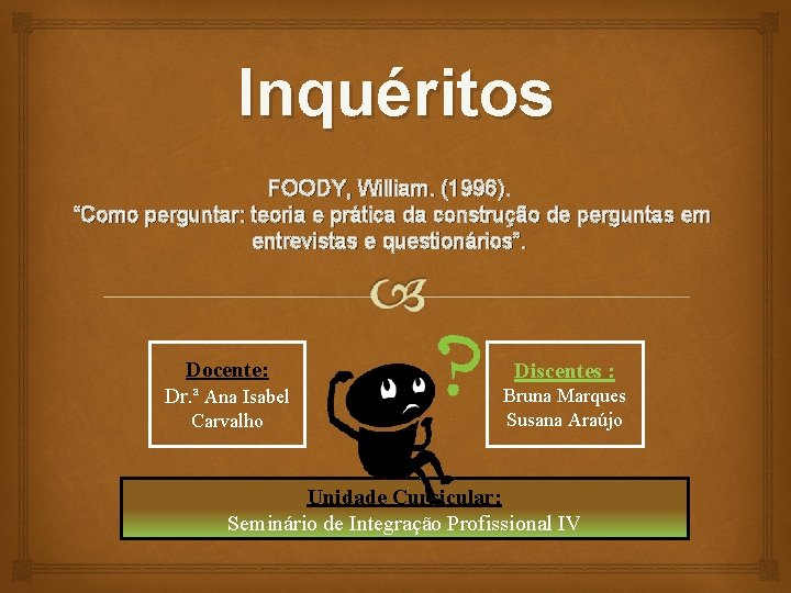Inquritos FOODY William 1996 Como perguntar teoria e