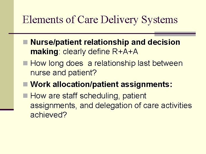 Patient Care Delivery Chapter 5 Colleen Person Patient