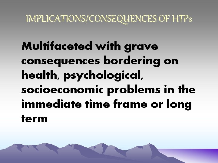 HARMFUL TRADITIONAL PRACTICES AFFECTING THE HEALTH OF CHILDREN