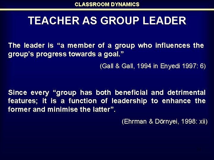 CLASSROOM DYNAMICS CREATING AND MAINTAINING A COOPERATIVE LEARNING