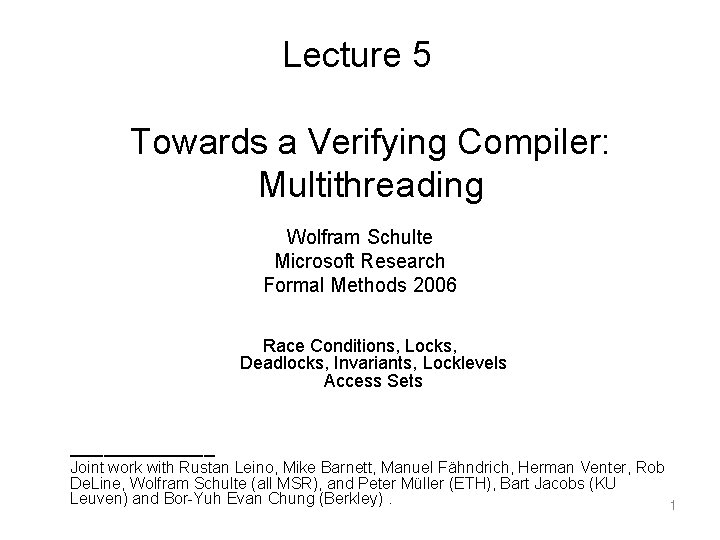 Lecture 5 Towards a Verifying Compiler Multithreading Wolfram