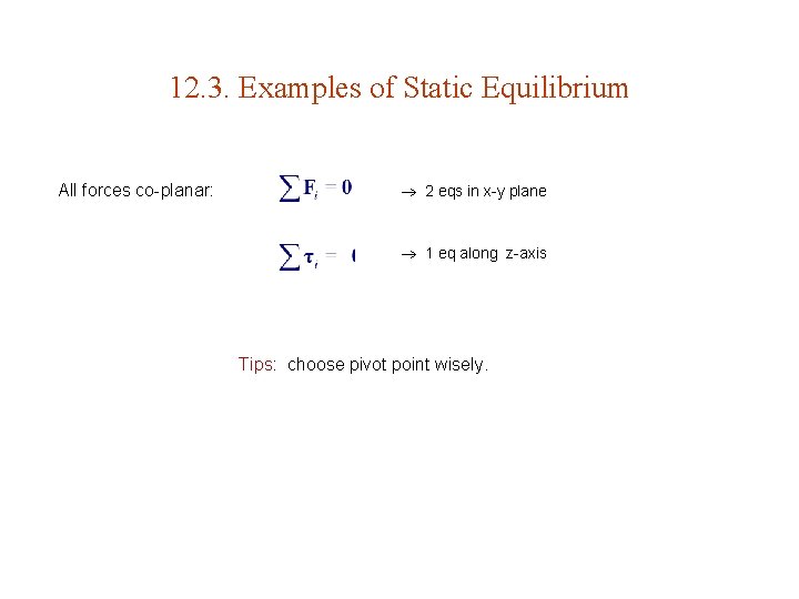 12 Static Equilibrium 1 2 3 4 Conditions