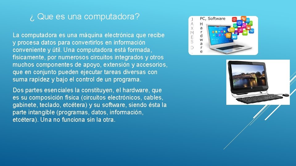 EL COMPUTADOR Erick Xavier Sosa 2015 2783 OBJETIVO