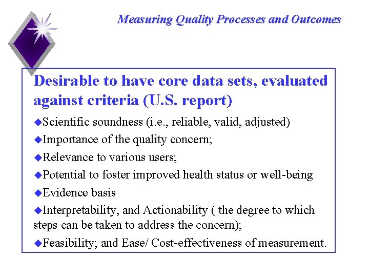 Measuring quality processes and outcomes Rod OConnor Ph