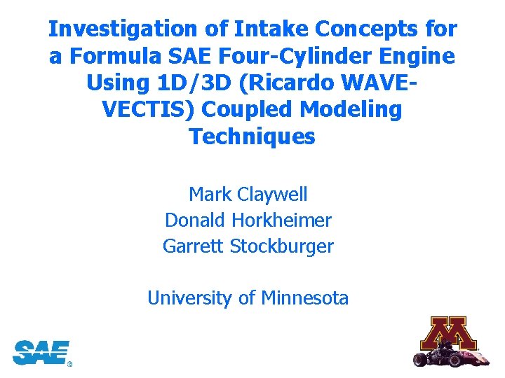 Investigation of Intake Concepts for a Formula SAE