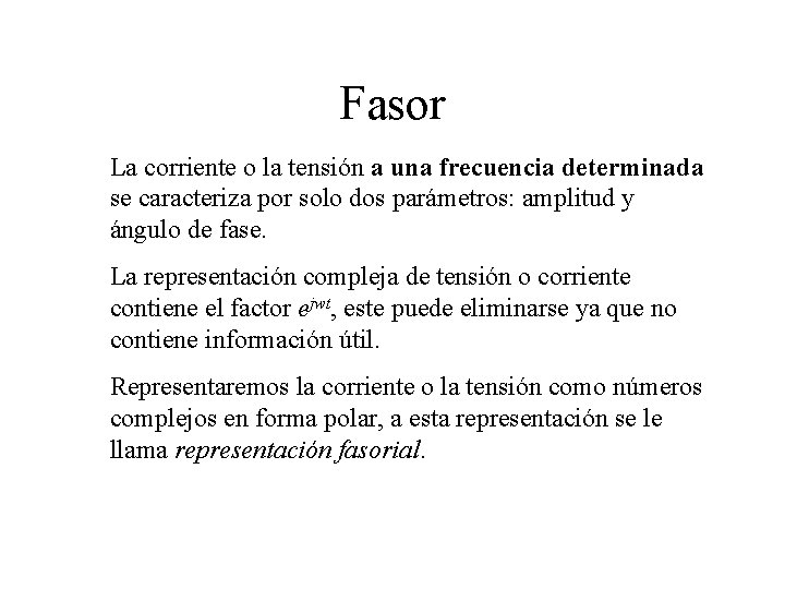 Anlisis de estado senoidal permanente Circuitos Elctricos 2