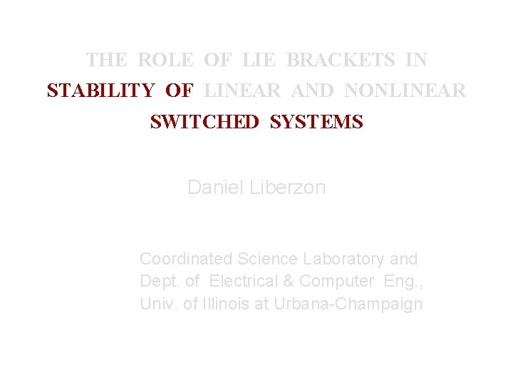 THE ROLE OF LIE BRACKETS IN STABILITY OF