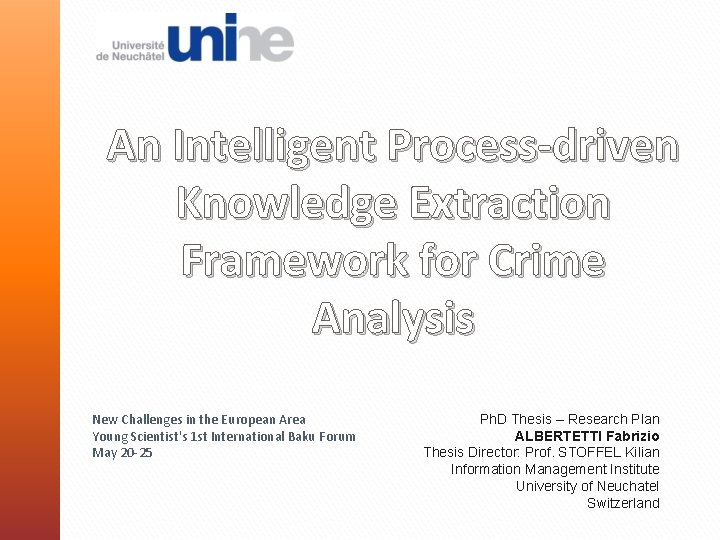 An Intelligent Processdriven Knowledge Extraction Framework for Crime