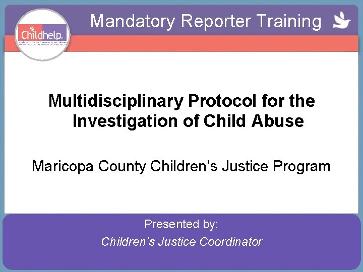 Mandatory Reporter Training Multidisciplinary Protocol for the ...
