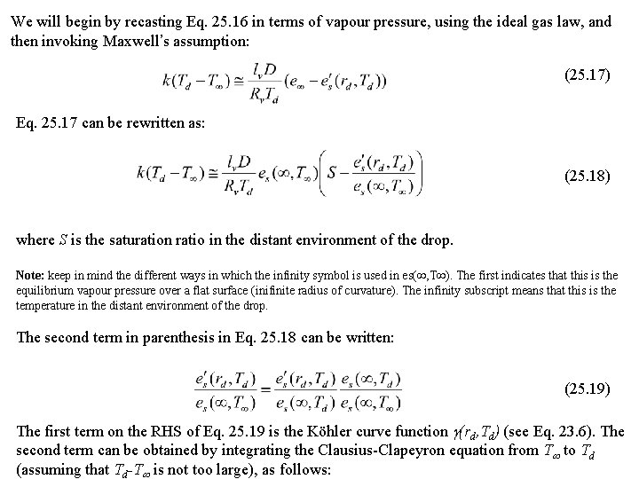 CONDENSATION GROWTH OF CLOUD DROPLETS Growth Equation Examples
