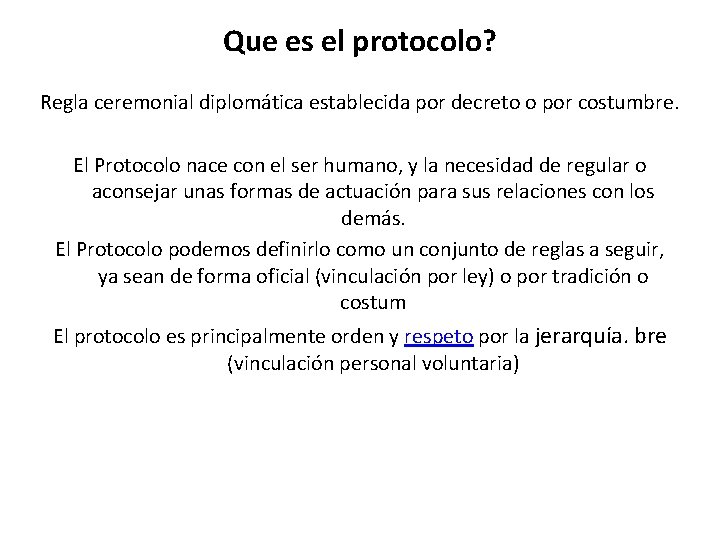 CEREMONIAL Y PROTOCOLO DE EVENTOS Que es el