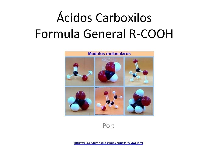 cidos Carboxilos Formula General RCOOH Por http www