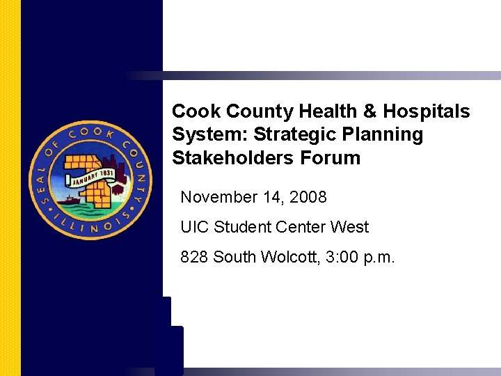 Cook County Health Hospitals System Strategic Planning Stakeholders