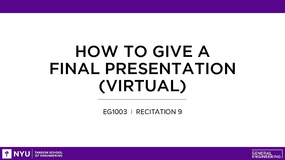 HOW TO GIVE A FINAL PRESENTATION VIRTUAL EG