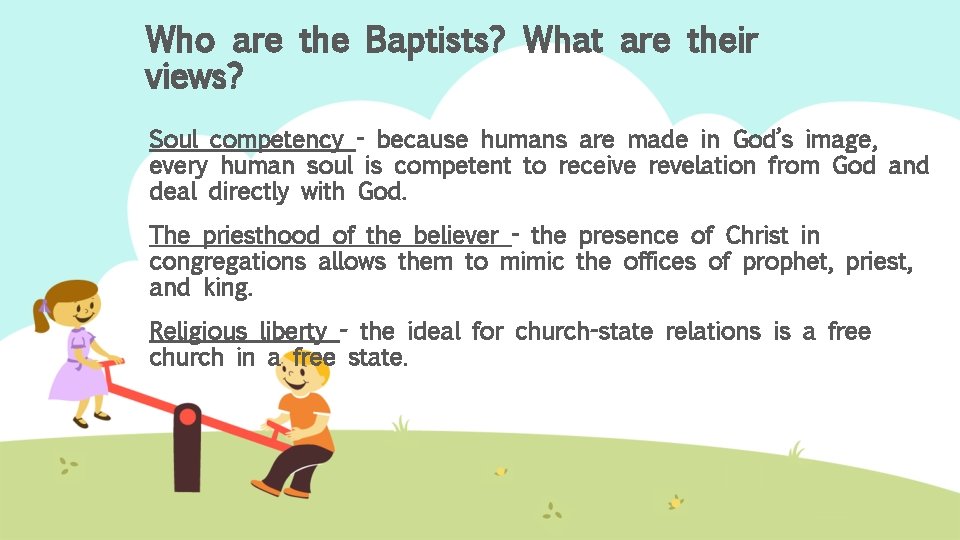 The Baptist baptistic View Infants Children in the