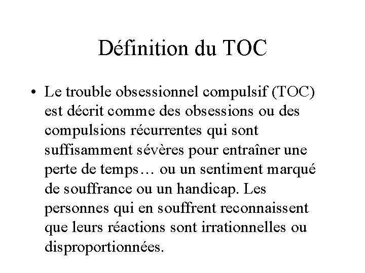 Trouble obsessionnel compulsif TOC Dominique SERVANT unit stress