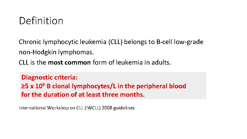 Chronic lymphocytic leukemia Magdalena OlszewskaSzopa Definition ...