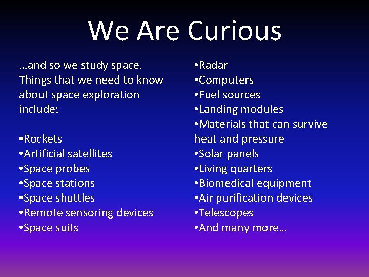 Space Exploration Past Present Future Space Exploration The