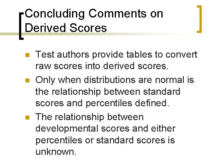 Ch 4 Test Scores and How to Use