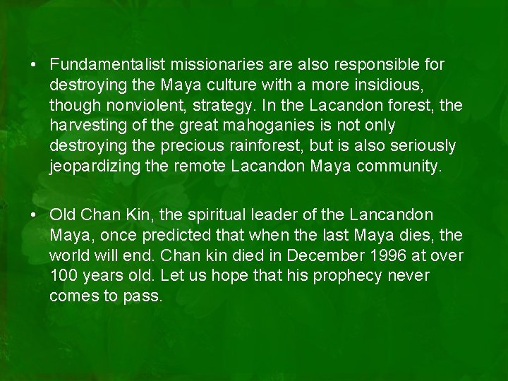 About the Mayans Putting in perspective If you