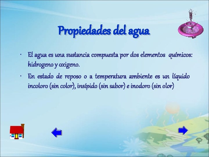 Objetivos v Identificar las principales caractersticas del agua