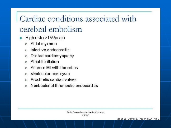 CEREBROVASCULAR ACCIDENT CLASSIFICATION n n Complete stroke T