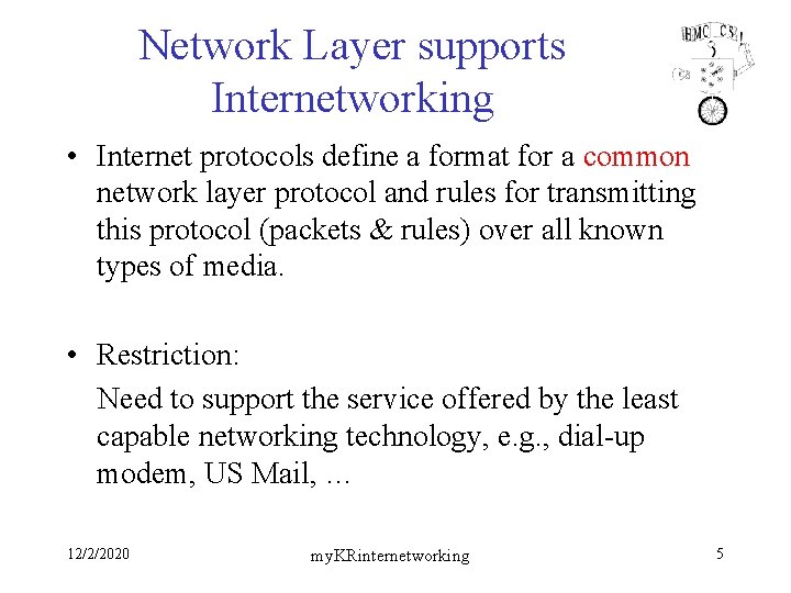 Internetworking Network Layer OutlineGoals Best Effort Service Model