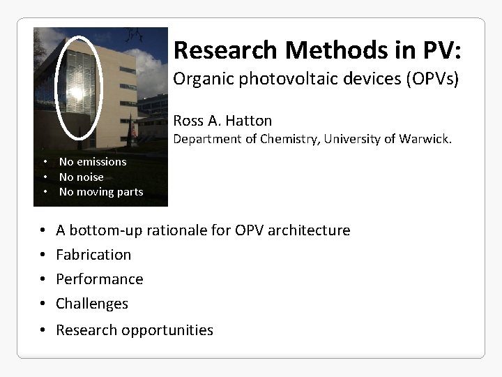 Research Methods in PV Organic photovoltaic devices OPVs