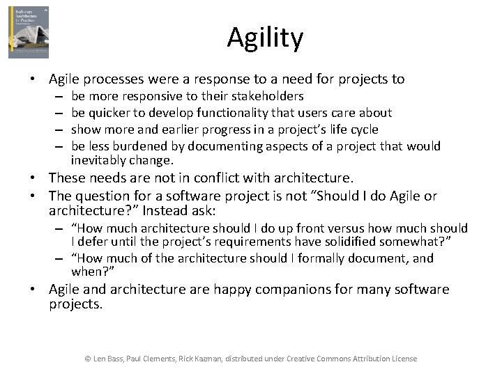 Chapter 15 Architectures in Agile Projects Len Bass