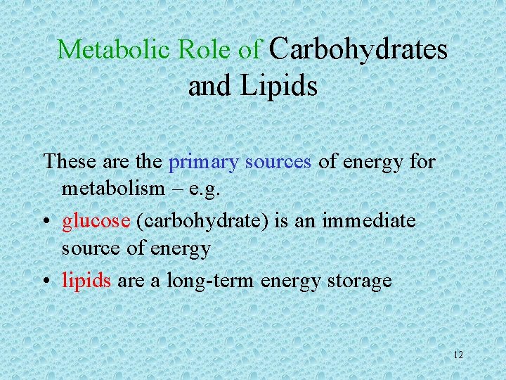 1 3 6 7 Structural Metabolic Roles of