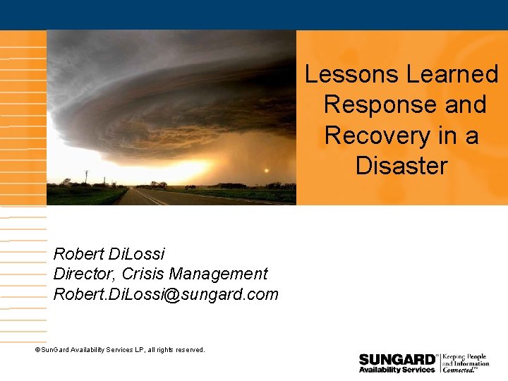 Lessons Learned Response and Recovery in a Disaster