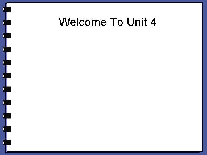 Welcome To Unit 4 Unit 4 Criminal Justice
