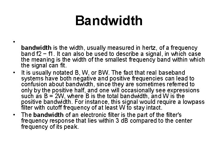 Analog Digital Transmission Signaling amounts to communicating information