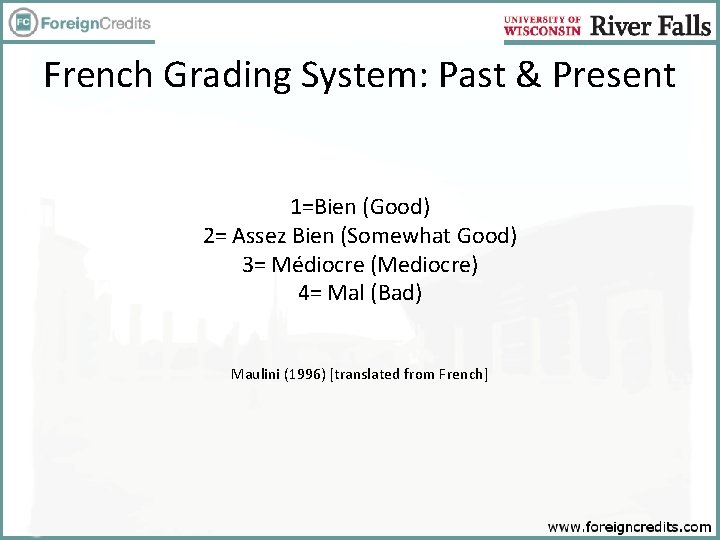 The French Grading System Credential Evaluation Interpretation of