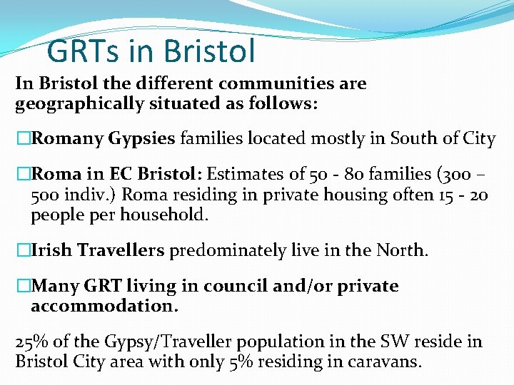 Gypsy Roma Traveller GRT Cultural Awareness Bristol Prevention
