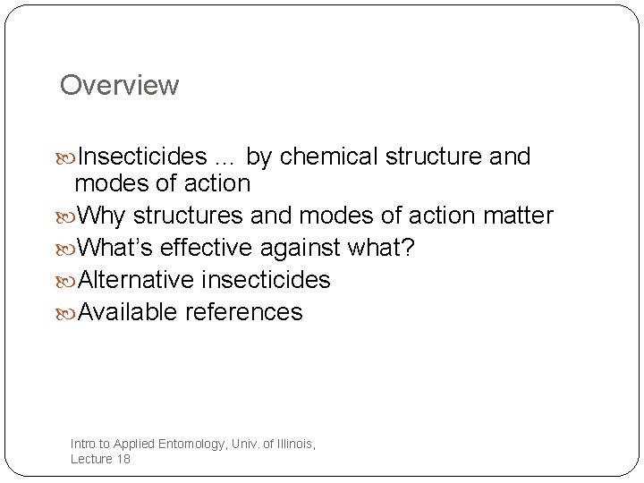 Modes of Action and Target Pests for Insecticides