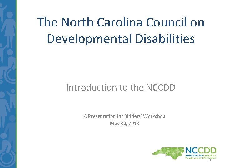 The North Carolina Council on Developmental Disabilities Introduction